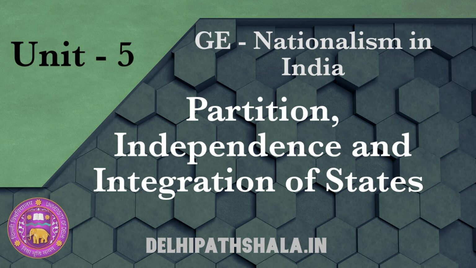 Partition, Independence and Integration of states (GE) - Delhi Pathshala